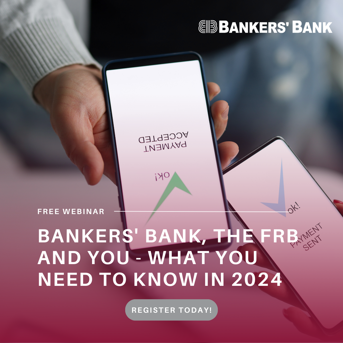 Free Webinar - Bankers' Bank